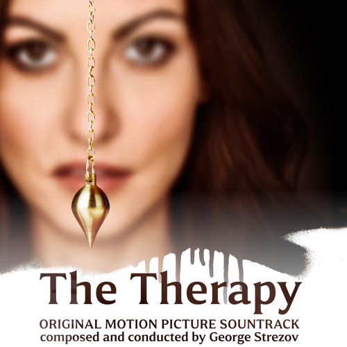 Stream George Strezov | Listen to The Therapy (Original Motion Picture ...
