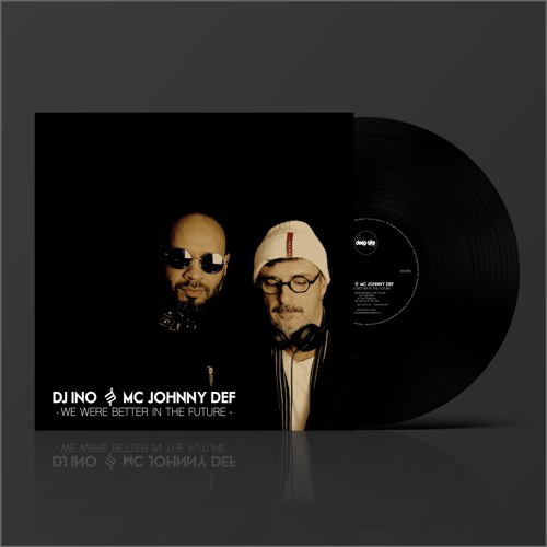 Stream Deep Site Recordings | Listen to [DSV006] DJ Ino & MC Johnny Def - We Were Better In The ...