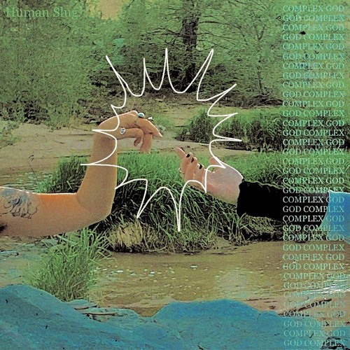 Stream Complex God by Human Slug | Listen online for free on SoundCloud
