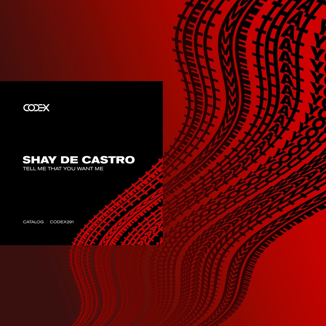 Stream Shay De Castro - Tell Me That You Want Me by Codex Recordings | Listen online for free on ...