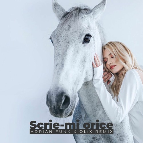 Stream Andia - Scrie-mi orice (Adrian Funk X OLiX Remix) by Adrian Funk ...