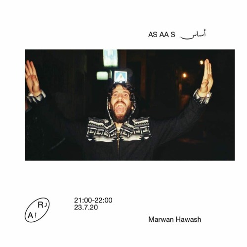 Stream Marwan Hawash - AS AA S أساس by ASAAS أساس | Listen online for free on SoundCloud