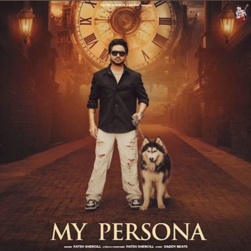 Stream My Persona | Fateh Shergill by Brand New Punjabi Songs | Listen ...