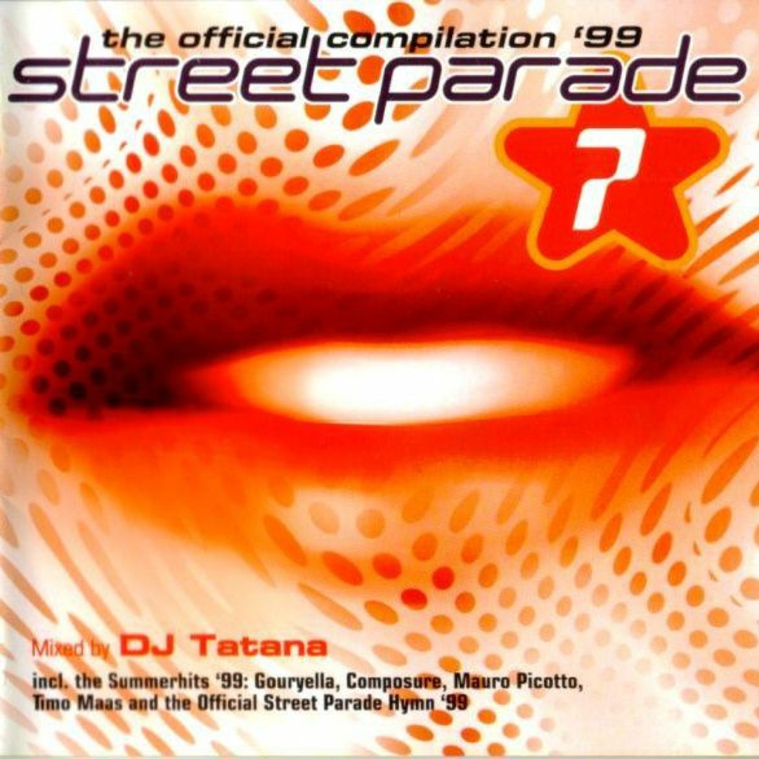 Stream User 612079495 | Listen to Related tracks: DJ Tatana - Street Parade 7- The Official ...