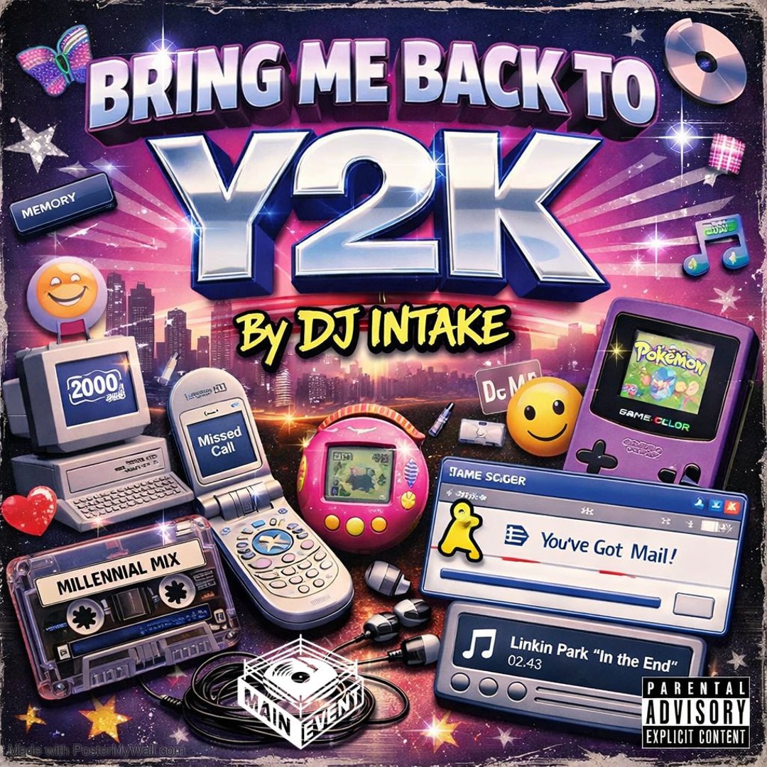 Stream BRING ME BACK TO Y2K ! (A MILLENIAL MIXTAPE) BY DJINTAKE (50 ...