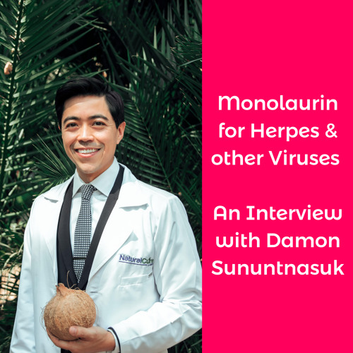 Stream Monolaurin, Herpes and other Viruses by Life With Herpes ...