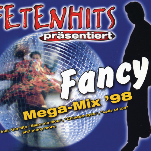 Stream Mega-Mix '98 (Maxi Mix / Medley) by Fancy | Listen online for ...