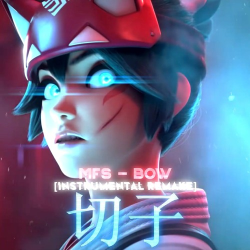 Stream MFS - BOW [INSTRUMENTAL REMAKE] by N5XL | Listen online for free ...