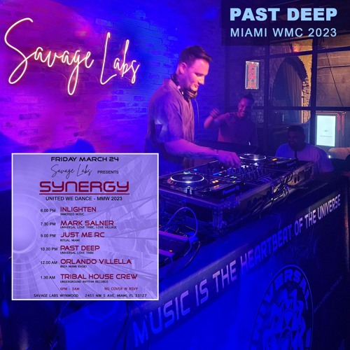 Stream Past Deep - Miami WMC 2023 by Universal Love Tribe | Listen ...