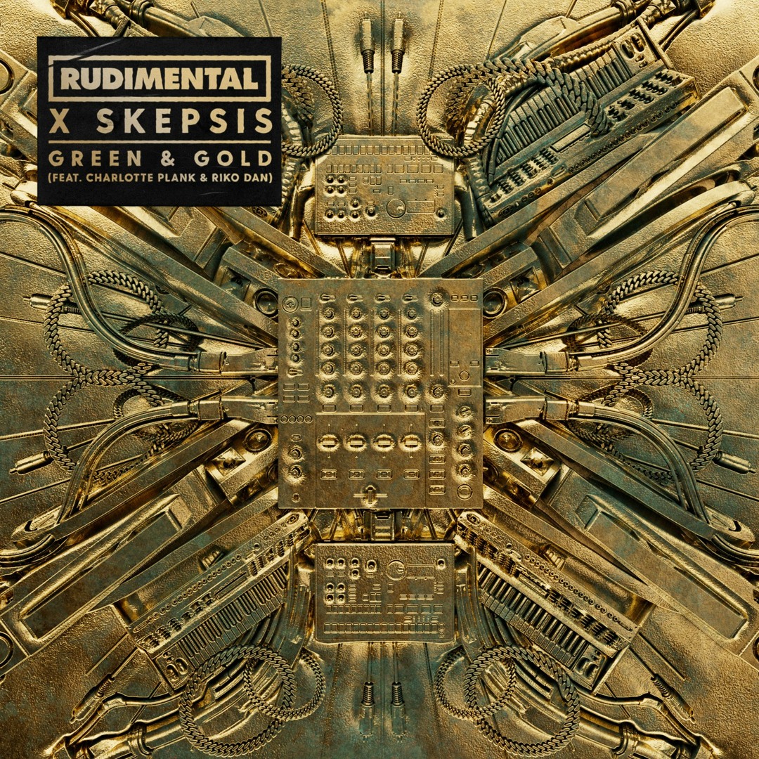 Stream Green & Gold (Feat. Charlotte Plank & Riko Dan) by Rudimental ...