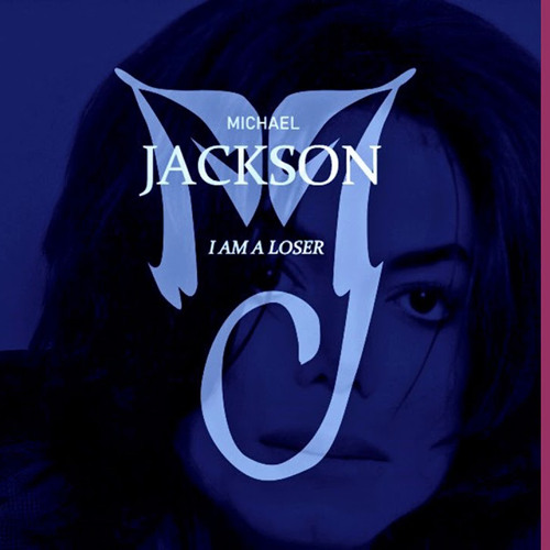 Stream Michael Jackson - I Am A Loser (Alternate Version) [Audio HQ] by ...