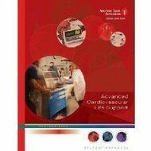 Stream ️ Read Advanced Cardiovascular Life Support Provider Manual ... Stream ️ Read Advanced Cardiovascular Life Support Provider Manual ...