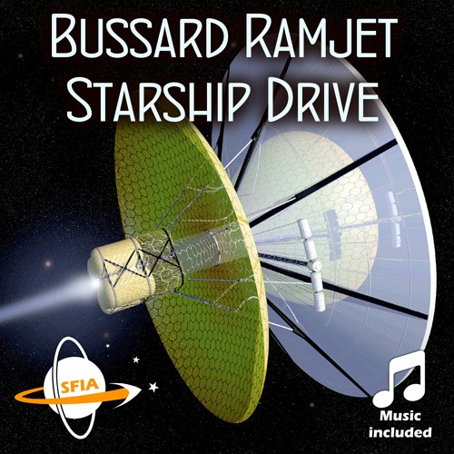 Stream episode Bussard Ramjet Starship Drive by Isaac Arthur podcast ...