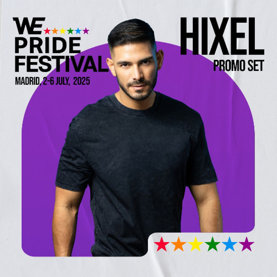 Stream HIXEL - WE PRIDE FESTIVAL 2025 by WE Party | Listen online for free on SoundCloud