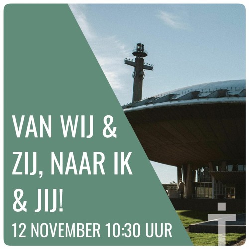 Stream Van wij & zij, naar ik & jij! - Mathijs Dommerholt by Stadskerk ...