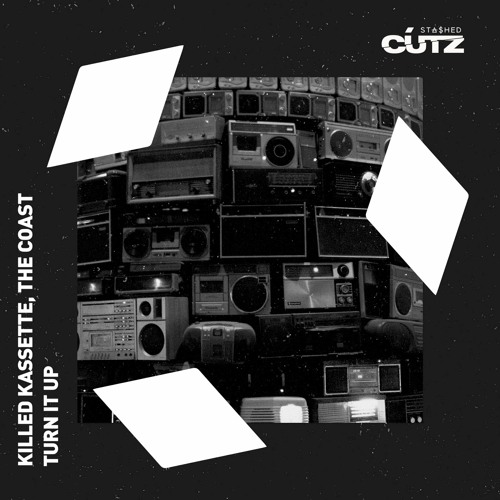 Stream Killed Kassette, The Coast - Turn It Up by Stashed Music ...