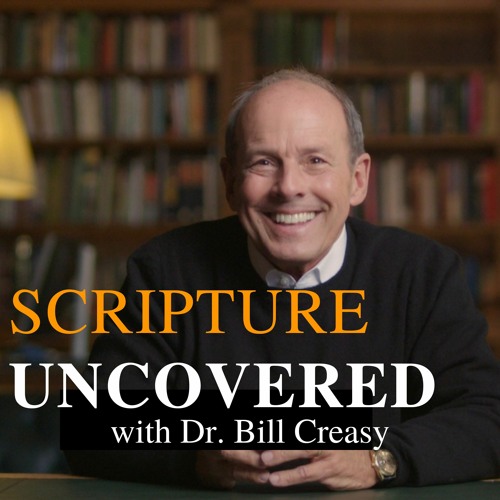 Stream Episode 163: "An Interview with Dr. Bill Creasy" by Scripture ...