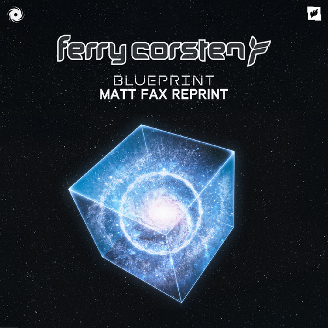 Stream Blueprint (Matt Fax Reprint) by ferry-corsten | Listen online ...