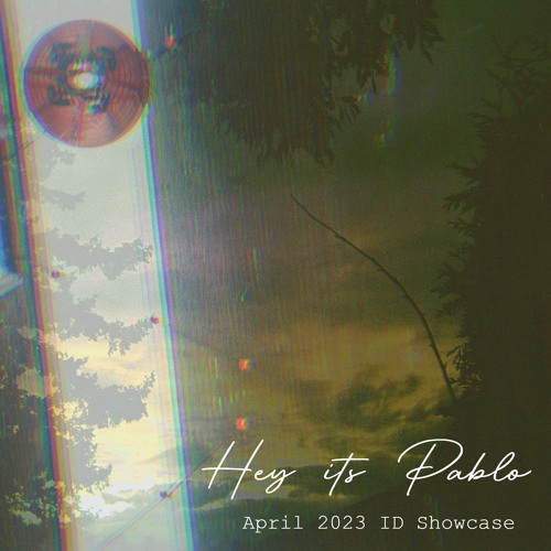 Stream April 2023 ID Showcase by Hey it's Pablo | Listen online for ...