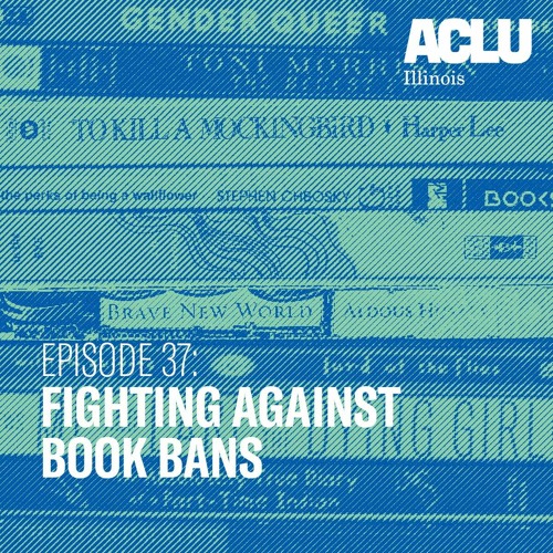 Stream Episode 37: Fighting Against Book Bans by Talking Liberties with ...