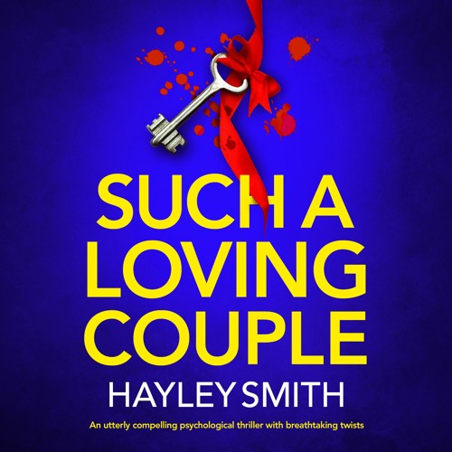 Stream Such A Loving Couple by Hayley Smith, narrated by Candida ...