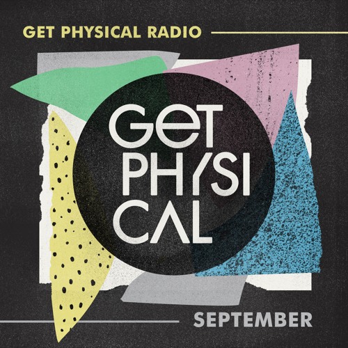 GET PHYSICAL - Get Physical Radio September 2021-09-02