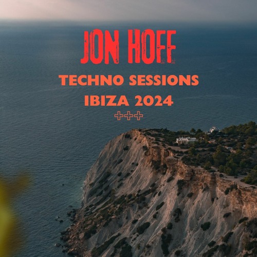 Stream JON HOFF - SIDES B STUDIO SESSIONS IBIZA - TECHNO MUSIC 2024 by ...