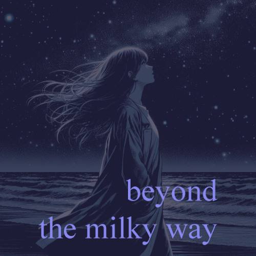 Stream beyond the milky way by kepa | Listen online for free on SoundCloud