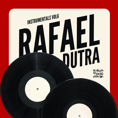 Stream Instrumentals, Vol. 6 by Rafael Dutra | Listen online for free on SoundCloud