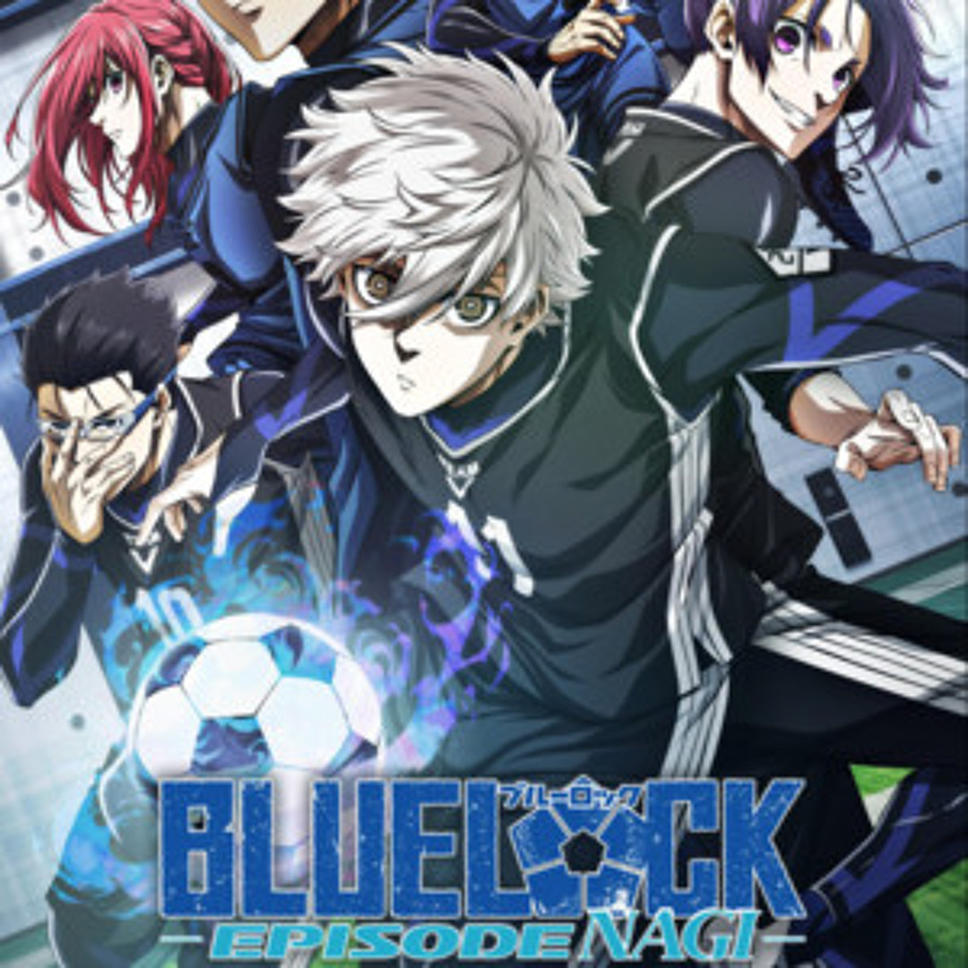Stream Jason | Listen to Blue Lock the Movie Episode Nagi Soundtrack ...