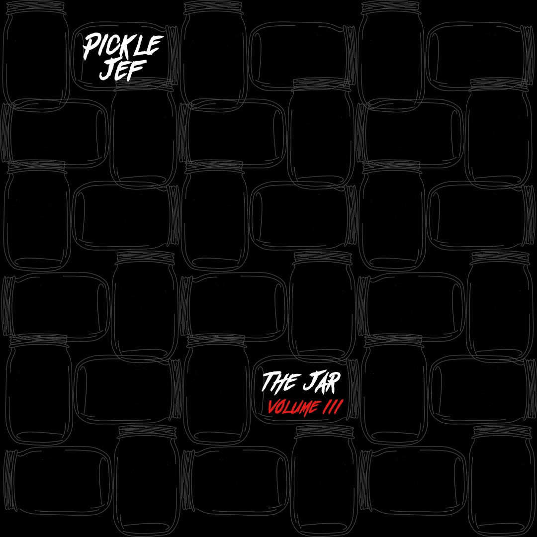 Stream The Jar Volume III by Pickle Jef | Listen online for free on ...