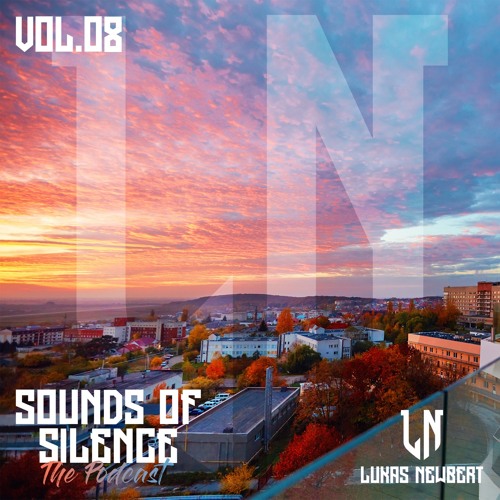 Lukas Newbert - Sounds of Silence Vol.08 2022-04-27