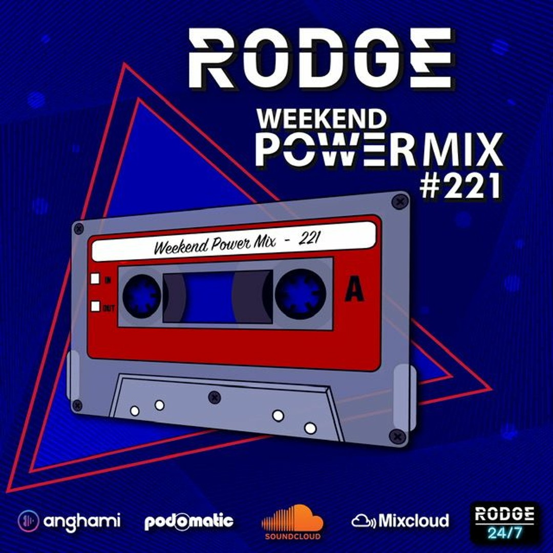 Stream Rodge - WPM (Weekend Power Mix) # 221 by Rodge | Listen online ...