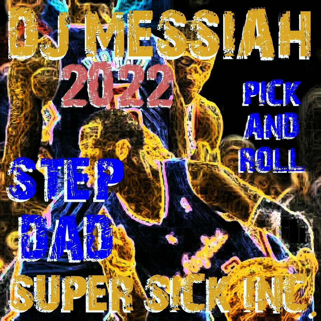 Stream DJ MESSIAH (I SPILLED LAVA ON THE TRACK) | Listen to STEP DAD ...