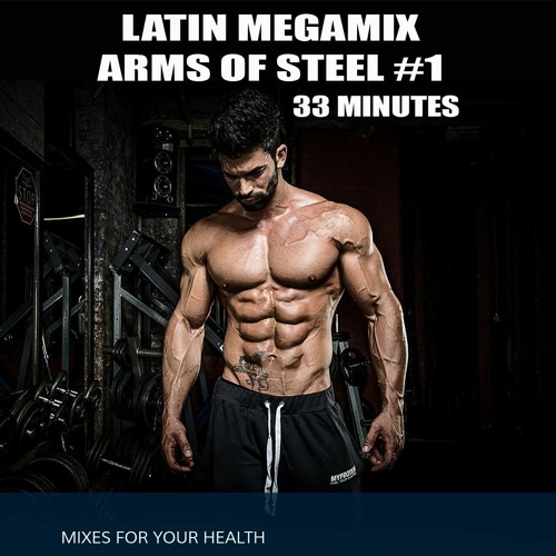 Stream LATIN MEGAMIX - ARMS OF STEEL #1 by DJ Ottomatik | Listen online ...