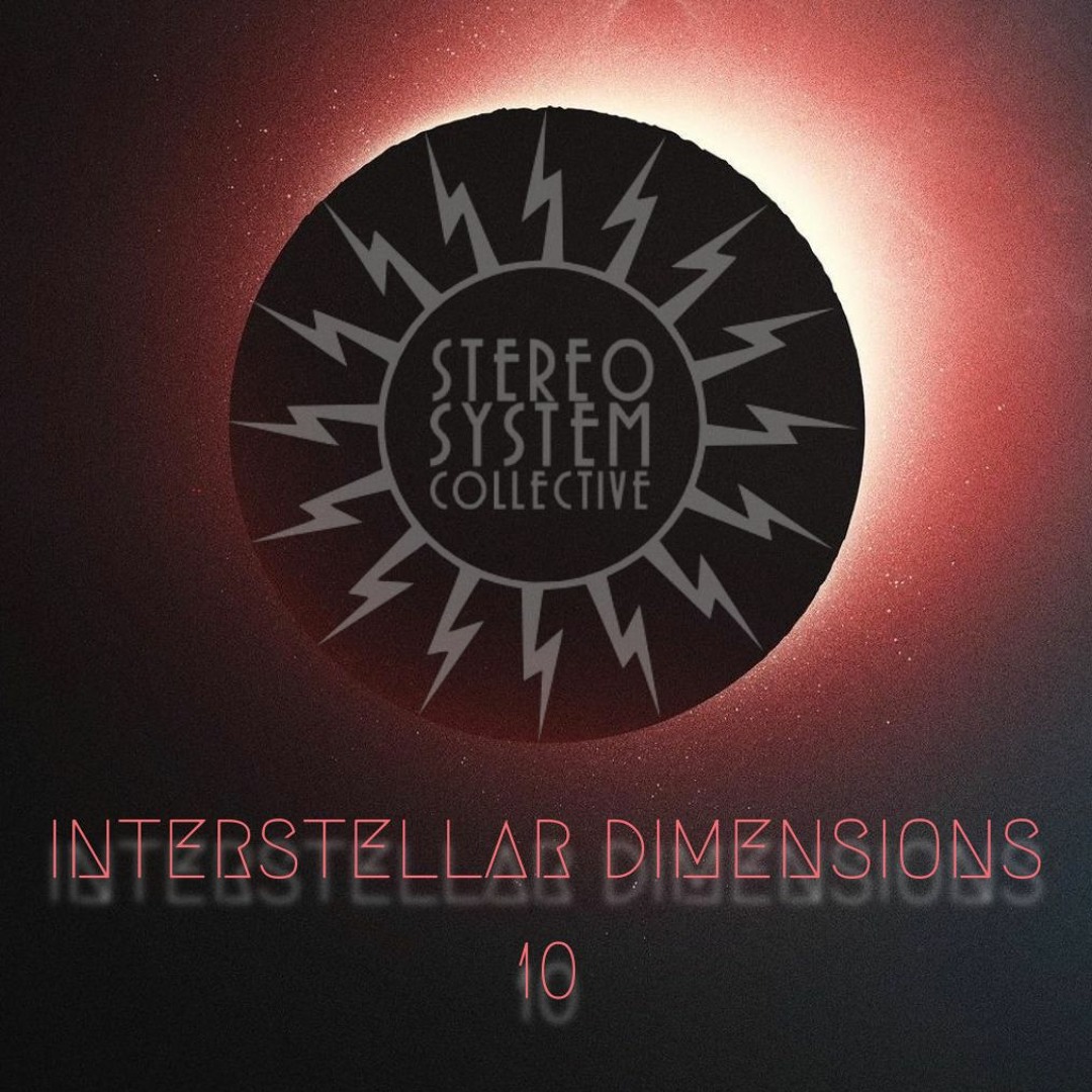 Stream Interstellar Dimensions 10 by StereoSystem Collective | Listen ...