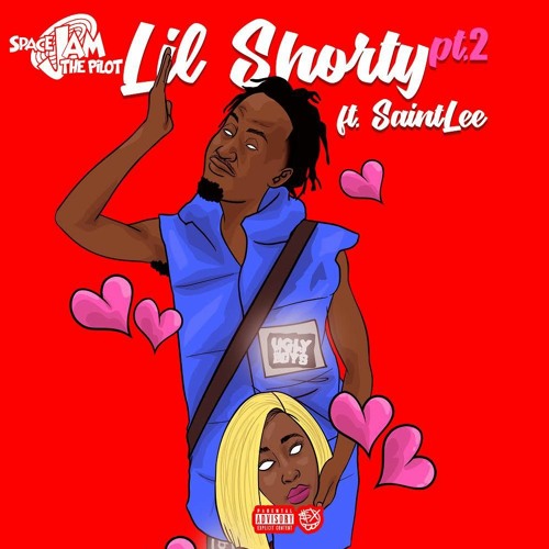 Stream Space Jam The Pilot x SaintLee "LiL ShorTy P.t2" by Space Jam ...