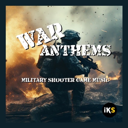 Stream War Anthems: Military Shooter Game Music by iKonyk Sound ...