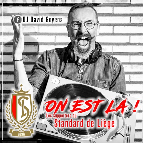 Stream ON EST LA - La chanson des supporters du Standard de Liège by DJ ... Stream ON EST LA - La chanson des supporters du Standard de Liège by DJ ...