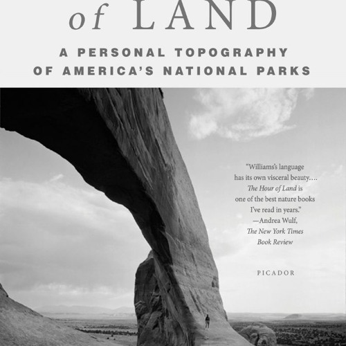 Stream [PDF] The Hour of Land: A Personal Topography of America's ...