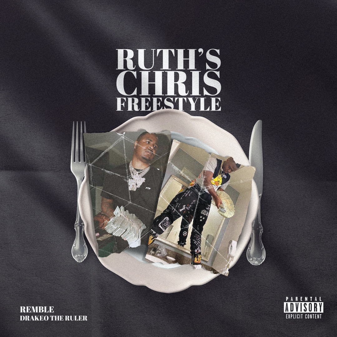 Stream Ruth's Chris Freestyle (feat. DRAKEO THE RULER) by Remble ...