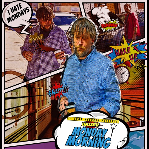 Stream Monday Morning (radio edit)- InuXev by L-Town Records | Listen ...