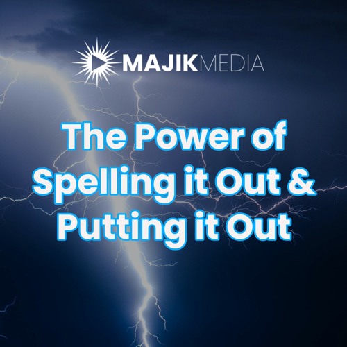 Stream episode The Power of Spelling it Out and Putting it Out by ...