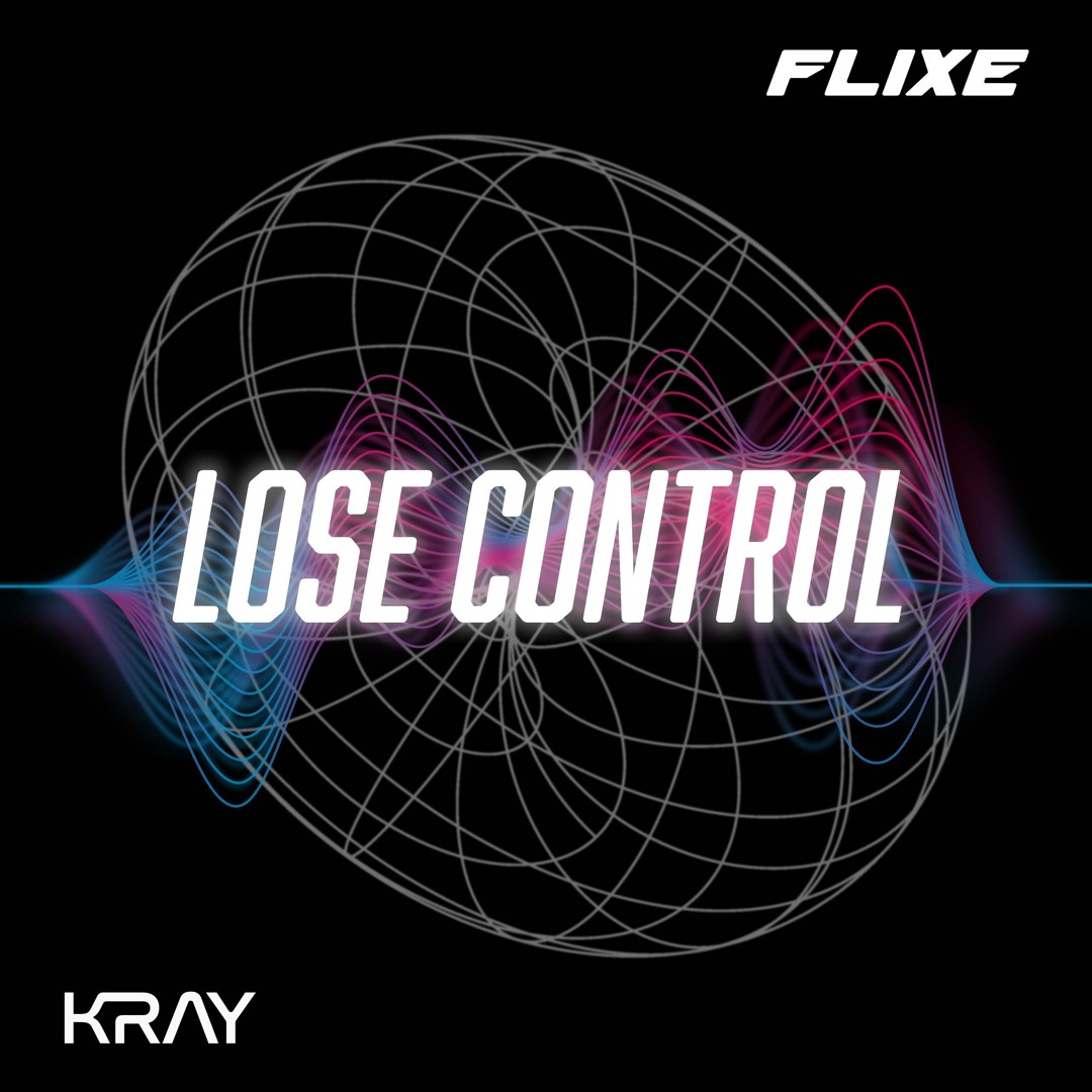 Stream Lose Control by KRAY | Listen online for free on SoundCloud