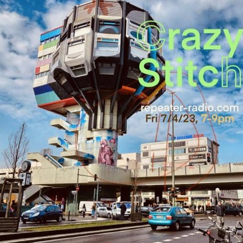 Stream DVD presents Crazy Stitch (live) | #81 04072023 by www.repeater ...
