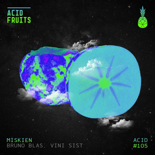 Stream 🍍AF105 // Bruno Blas, Vini Sist - Miskien (Original Mix) by Acid ... Stream 🍍AF105 // Bruno Blas, Vini Sist - Miskien (Original Mix) by Acid ...