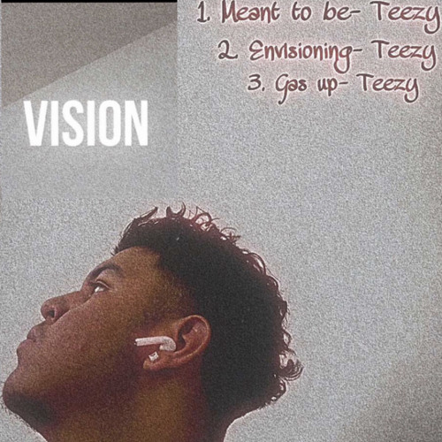 Stream Envisioning- Teezy by Teezy | Listen online for free on SoundCloud