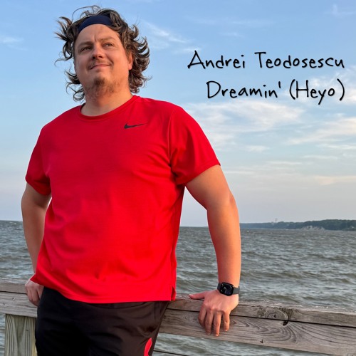 Stream Dreamin' (Heyo) by Andrei Teodosescu | Listen online for free on ...