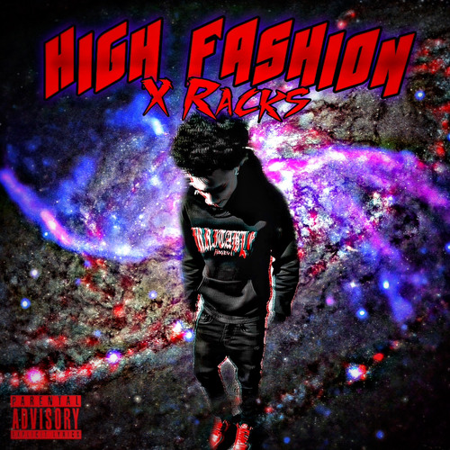 Stream High Fashion by X Racks | Listen online for free on SoundCloud