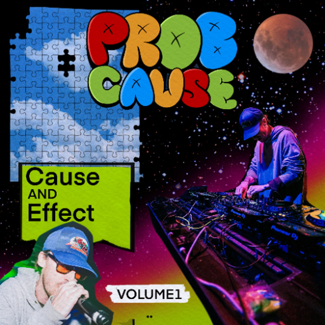 Stream Cause and Effect: Volume 1 💿 by ProbCause | Listen online for ...